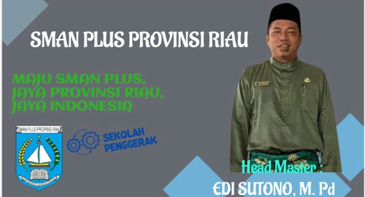 SMAN Plus Riau Tetap Berikan Kualitas Lulusan Terbaik untuk Bumi ...